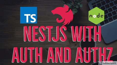 Nest Js With Authentication And Authorization YouTube
