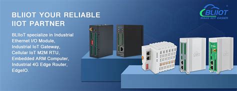 Bliiot Focus On Iot Iiot Gateways 4g Edge Routers Edge Computers I O Modules