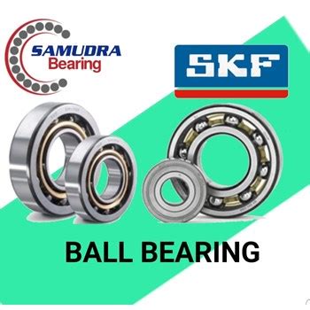 Jual Ball Bearing SKF DKI Jakarta Samudra Bearing Indonetwork