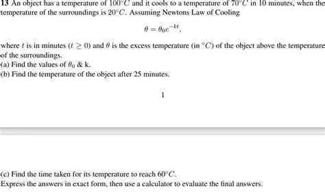 solved 13 an object has a temperature of 100°c and it cools