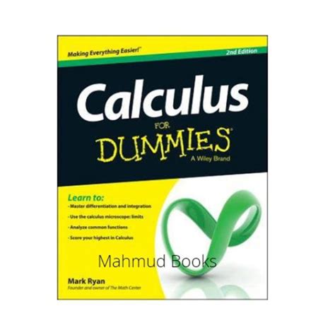 Calculus For Dummies By Mark Ryan Daraz Com Bd