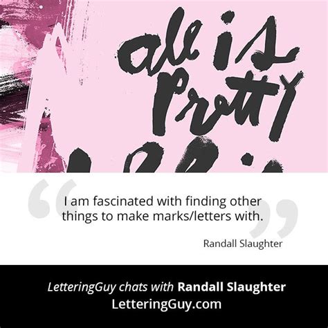 Interview With Randall Slaughter — Lettering Guy