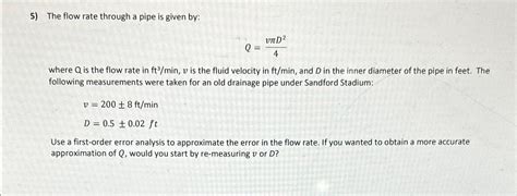 Solved The Flow Rate Through A Pipe Is Given Chegg
