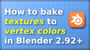 How To Bake Textures To Vertex Colors In Blender Victor Karp