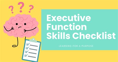 executive functioning skills checklist how to identify build and