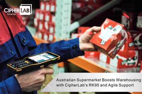 Australian Supermarket Chain Elevates Warehousing Efficiency With Cipherlabs Rk95 And Agile