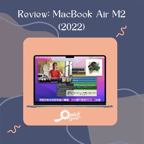 Macbook Air M2 2022 The Best Laptop To Buy Heres Quickgenies Excl