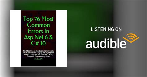 Top 76 Most Common Errors In Aspnet 6 And C 10 Audiobook By By Ernest M