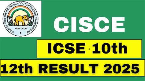 Cisce Icsc Board 10th 12th Result 2025 Out Click Here