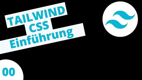 Tailwind CSS Tutorial Einführung in das beliebteste CSS Framework YouTube