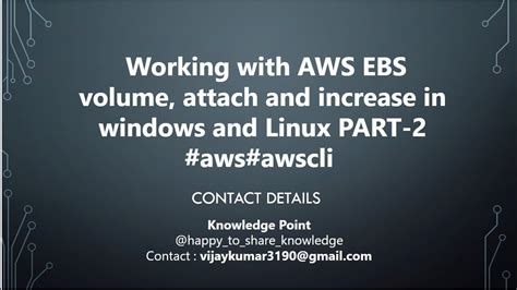 6 Working With Aws Ebs Volume Attach And Increase In Windows And Linux Part 2 Aws Youtube