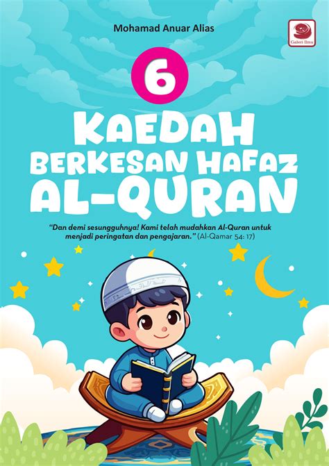 Blog Buku Galeri Ilmu 6 Kaedah Berkesan Hafaz Al Quran