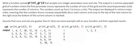 Write A Function Named Print Grid That Accepts Two