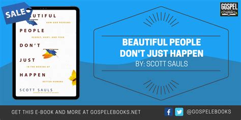 Beautiful People Don T Just Happen How God Redeems Regret Hurt And Fear In The Making Of