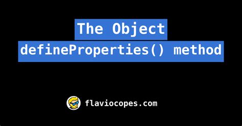 The Object Defineproperties Method