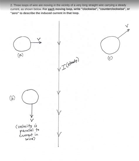 Solved 2 Three Loops Of Wire Are Moving In The Vicinity Of