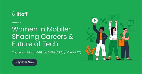 Liftoff Mobile On Linkedin Women In Mobile Shaping Careers And Future Of Tech Webinar