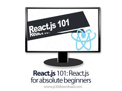 دانلود Skillshare React js 101 React js for absolute beginn