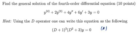 Solved Find The General Solution Of The Fourth Order