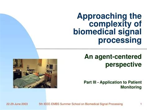ppt approaching the complexity of biomedical signal processing