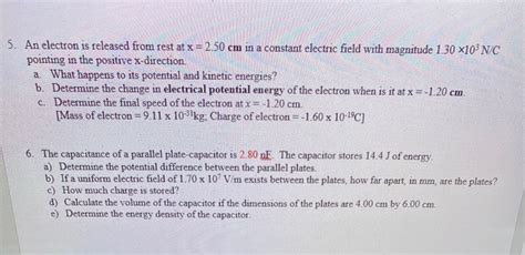 Solved 5 An Electron Is Released From Rest At X 2 50 Cm In