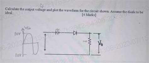 Solved Calculate The Output Voltage And Plot The Waveform