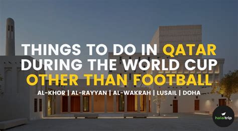 Things To Do In Qatar During The World Cup Other Than Football