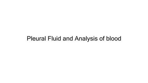 Pleural Fluid Examination Ppt