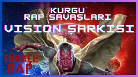 VISION ŞARKISI VISION TÜRKÇE RAP YouTube