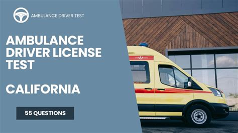 Ca Ambulance Drivers License Your Ultimate Guide For 2024