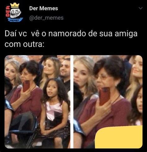 Pin De Der Memes Em Melhores Da Dermemes Memes Namorados Amigos