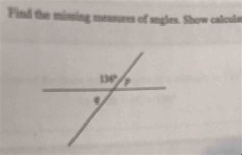Solved Find The Missing Measures Of Angles Show Calculas [math]