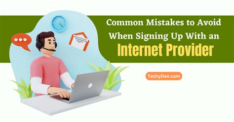 avoid these 14 common mistakes when choosing an internet provider