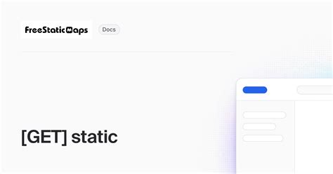 Get Static