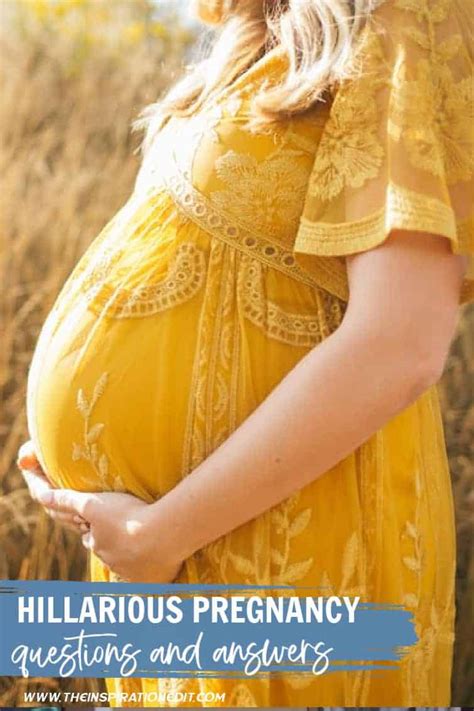 Hillarious Pregnancy Questions And Answers The Inspiration Edit