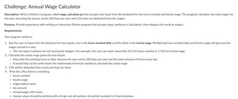 Solved Challenge Annual Wage CalculatorDescription Write A Chegg