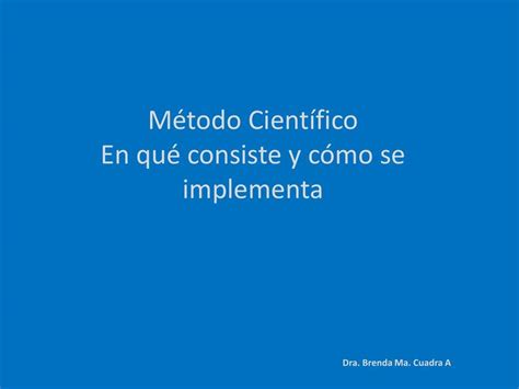 Método Científico Brenda María Cuadra Udocz