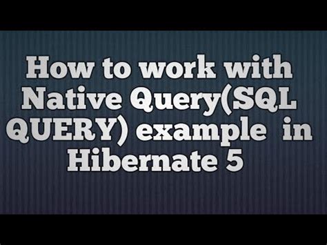 Native SQL Queries In Hibernate Concept YouTube