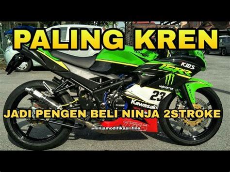 Modifikasi Road Race Ninja Rr R Youtube