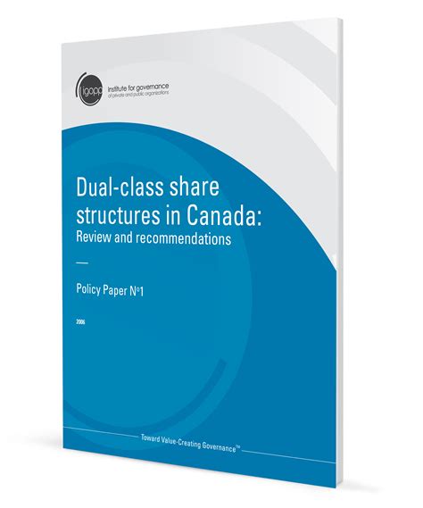 Dual Class Share Structures In Canada Igopp