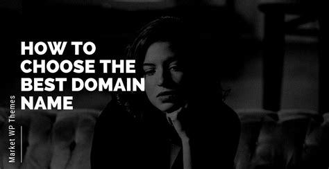 How To Choose The Best Domain Name Market Wp Themes