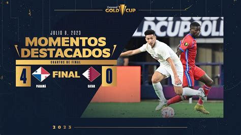 Panamá 4 0 Catar Highlights 2023 Gold Cup Youtube