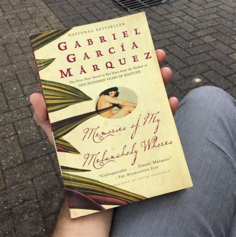 Memories Of My Melancholy Whores By Gabriel Garcia Marquez Stuck In A
