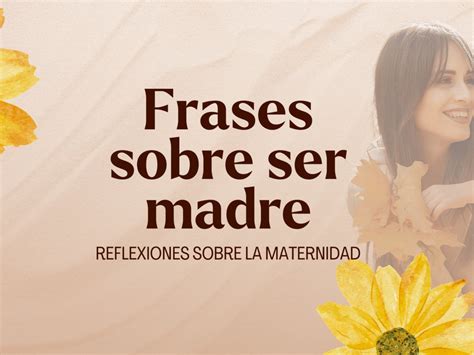 Ser Madre Quotes Andreina Maternidad Y Humor Maternidadigital