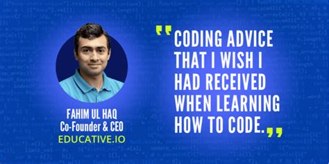 the 1 piece of coding advice i wish i had received