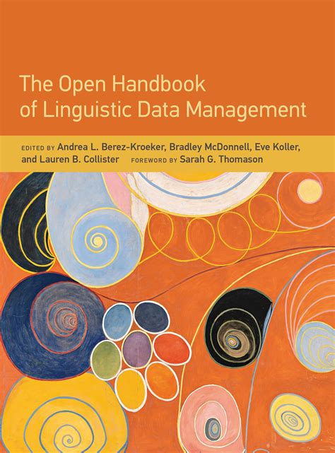 The Open Handbook Of Linguistic Data Management By Andrea L Berez Kroeker Penguin Books New