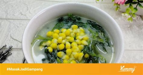 Resep Bobor Bayam Jagung Manis Sederhana Rumahan Di Yummy App