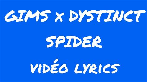 Gims Dystinct Spider Vid O Lyrics Youtube