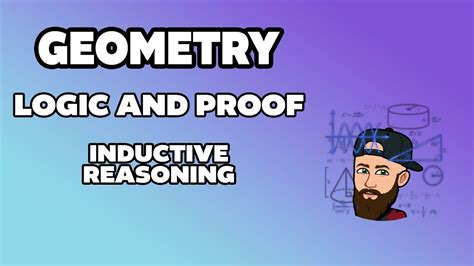 Geometry Logic And Proof Inductive Reasoning Youtube