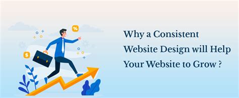 Why A Consistent Website Design Will Help Your Website To Grow Alakmalak Technologies Blog